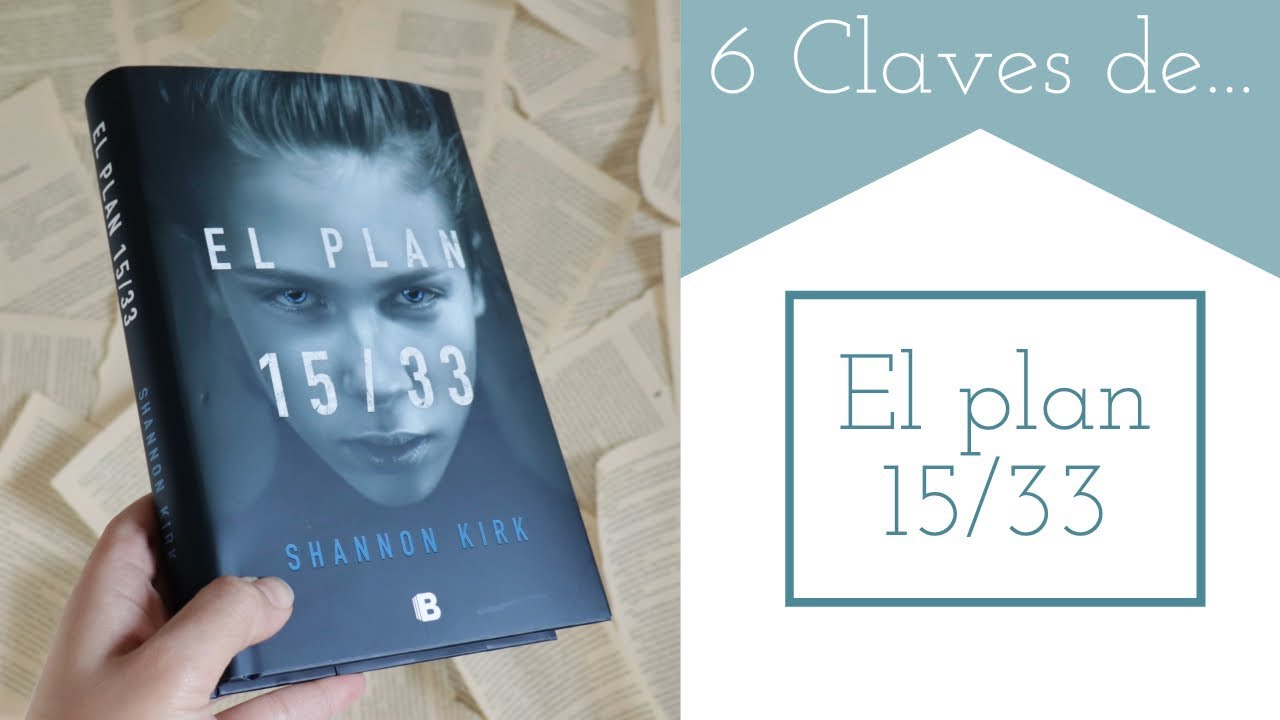 6 Claves de...| El plan 15/33 de Shannon Kirk/ El Método - YouTube