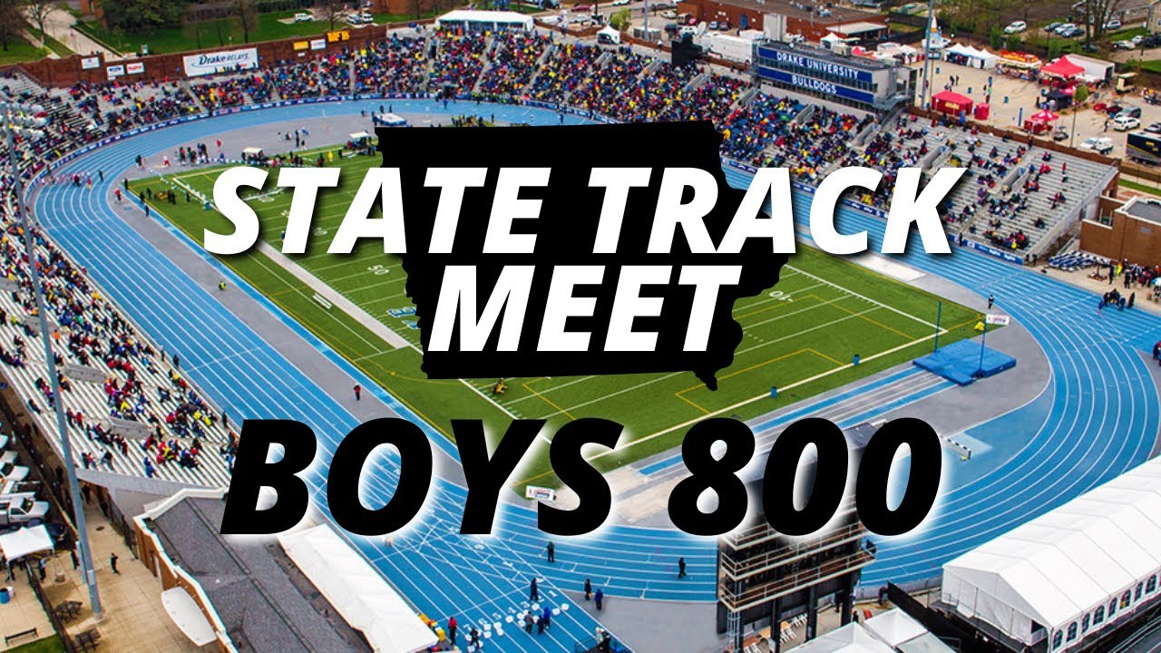 BOYS 800 | IOWA STATE TRACK AND FIELD MEET - YouTube