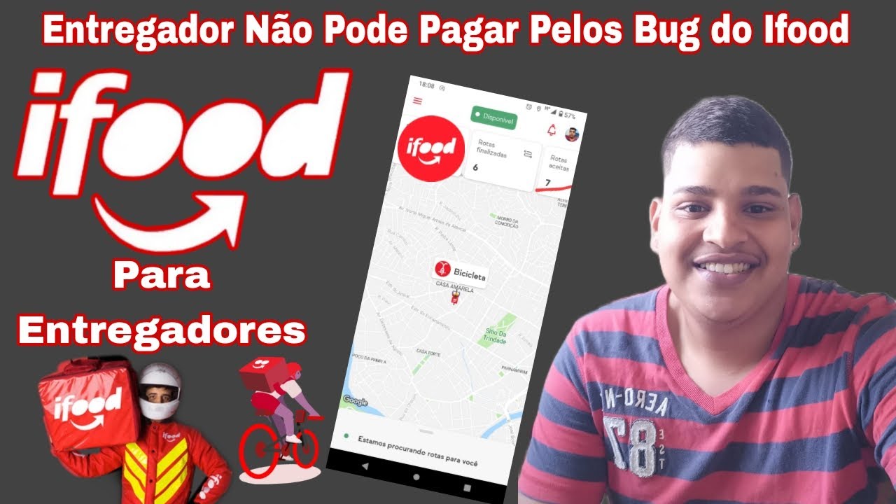 ENTREGADOR NÃO PODE PAGAR PELOS BUG DO IFOOD - YouTube