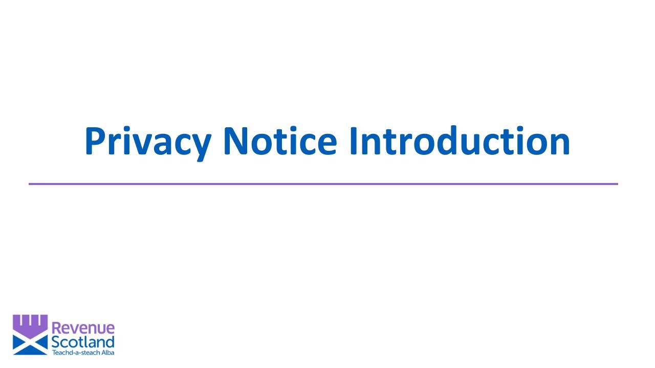 Revenue Scotland | Privacy Notice Introduction - YouTube