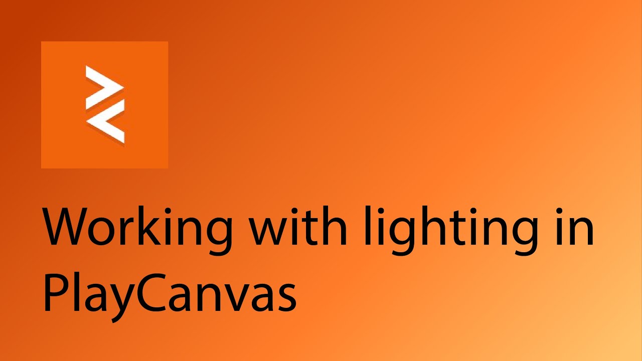 PlayCanvas Tutorial 3 - Lighting - YouTube