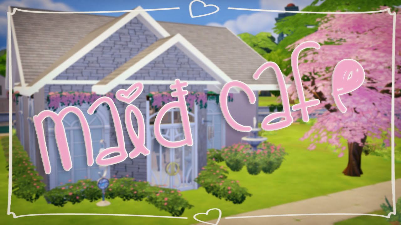 The Sims 4: Speed Build - Maid Cafe ♡ ♡ - YouTube