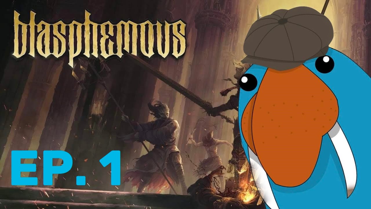 How does a walrus play Blasphemous? EP.1 - YouTube