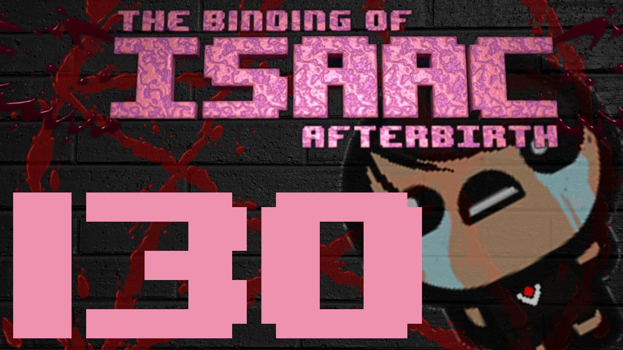 RUBBER DUNCE!! | The Binding of Isaac: Afterbirth | Part 130 - YouTube
