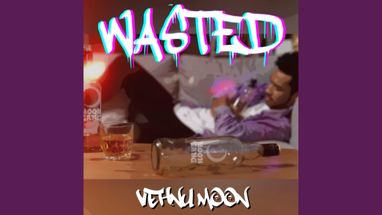 Wasted - YouTube