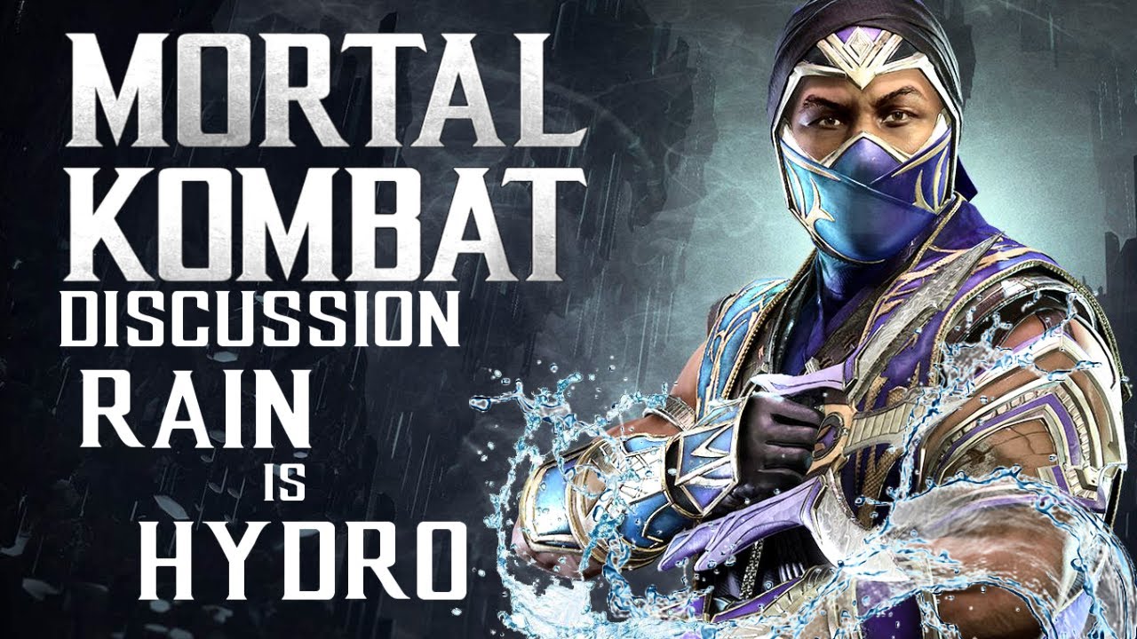 Mortal Kombat Discussion: Rain is Hydro - YouTube