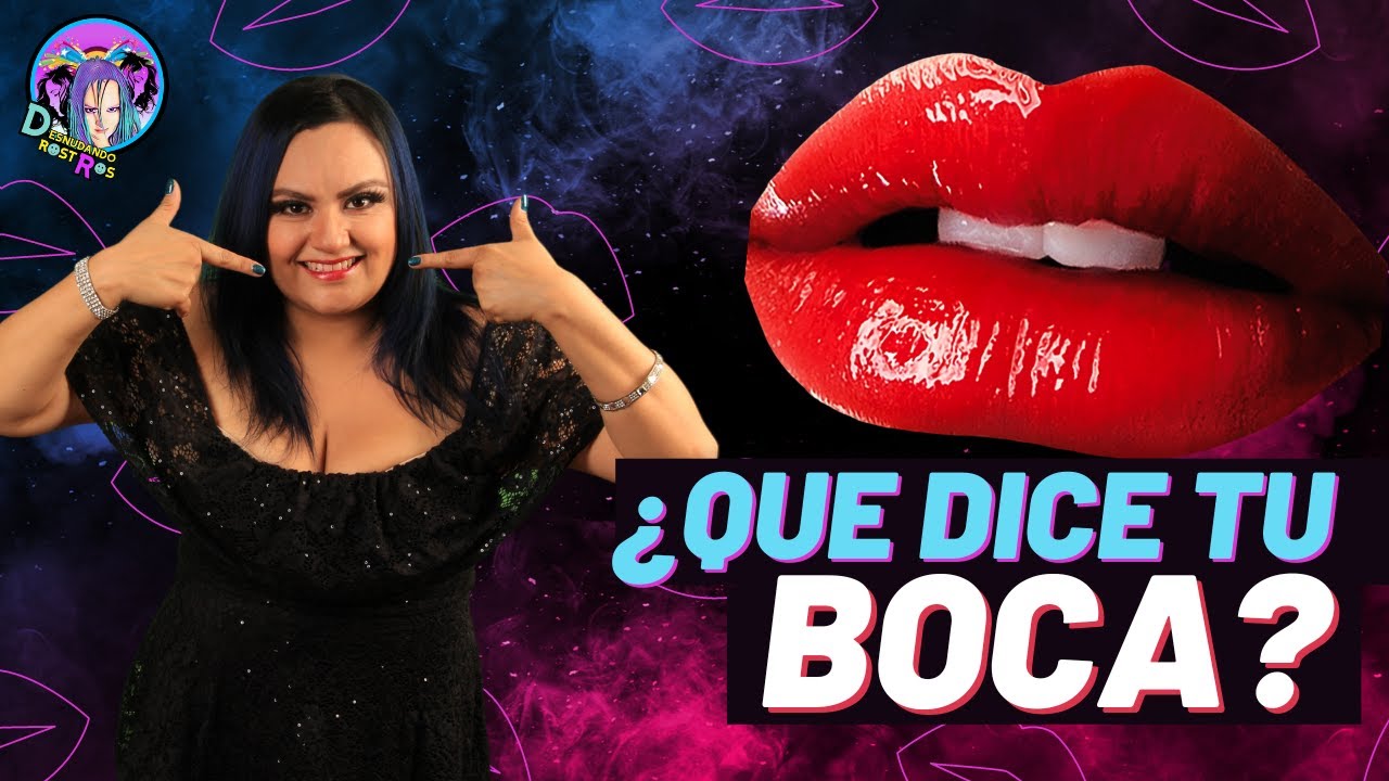 TU BOCA ,TU PERSONALIDAD | DNR | Rosalinda García | #boca #labios # ...