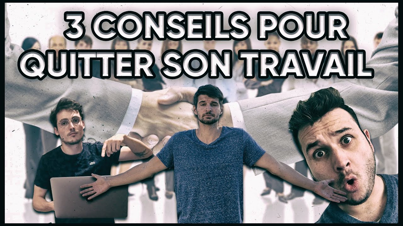 3 astuces pour quitter son travail et vivre de sa passion - YouTube