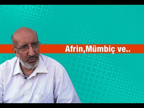Abdurrahman Dilipak   Afrin, Mümbiç ve