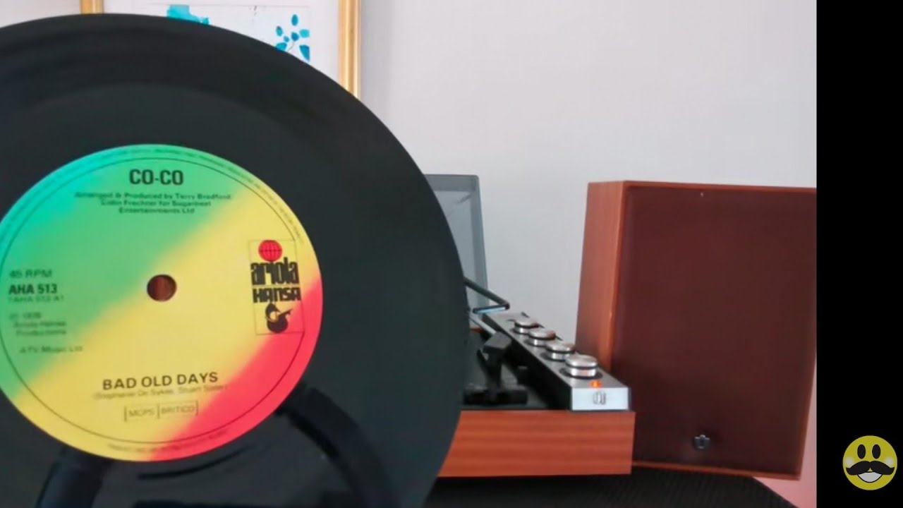 Bad Old Days ~ Coco ~ 1978 Ariola Vinyl 45rpm Single ~ Ultra 6454 1970s ...