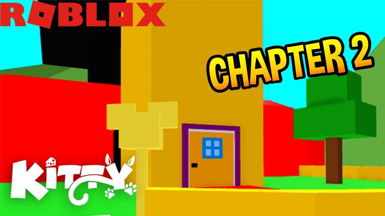 ROBLOX KITTY CHAPTER 2 - YouTube