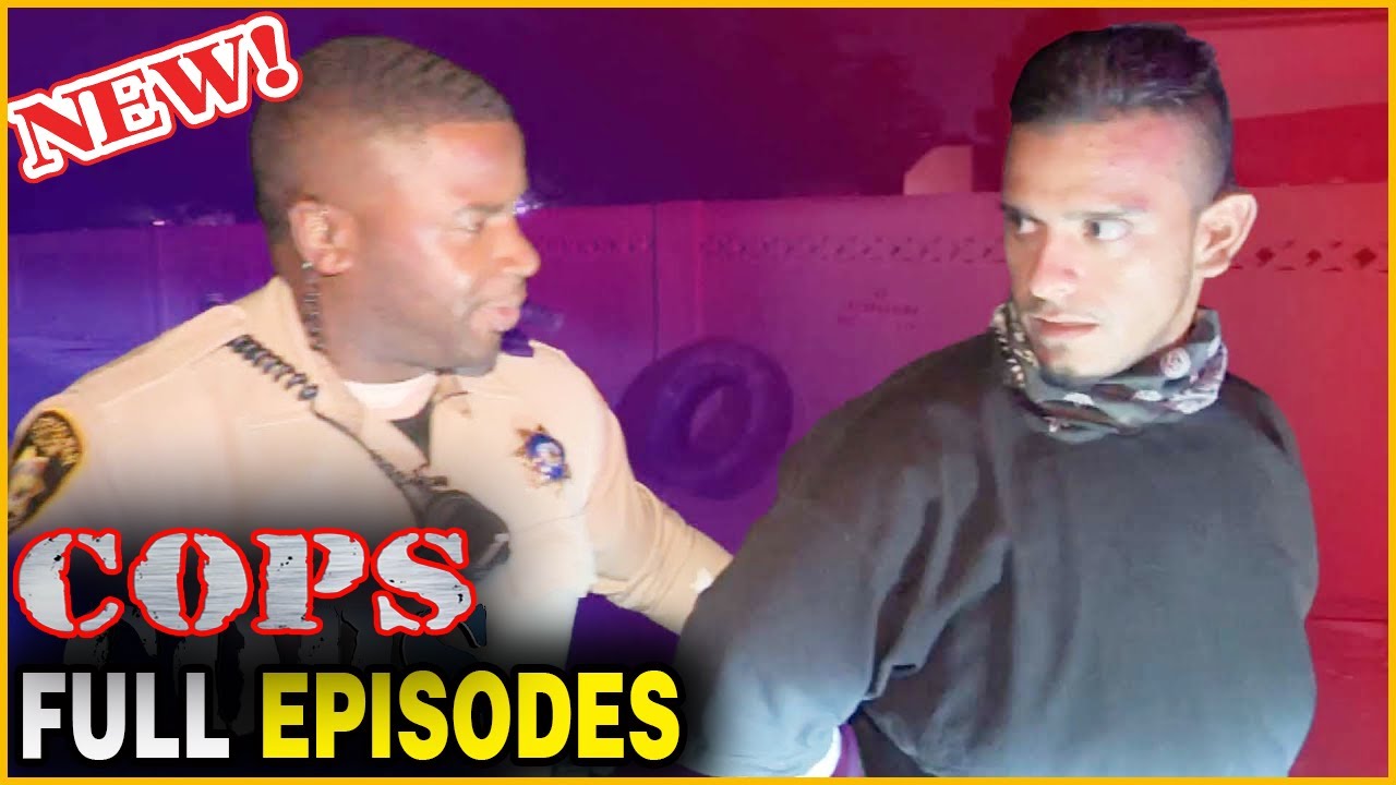 COPS Season 28 Episodes 18+19 | Cops New Season | Cops Full Episodes ...