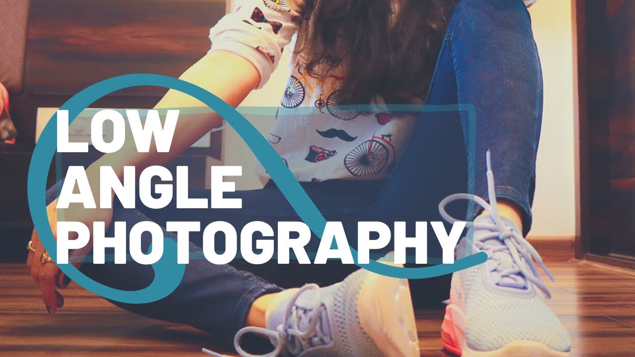 Low Angle Photography | Camera Point of View | Low Angle Portrait ...