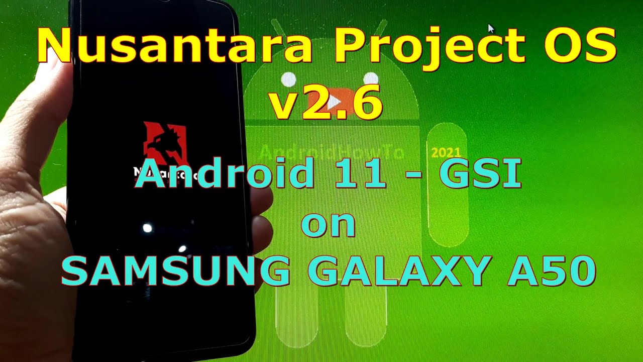 Nusantara Project OS v2.6 Android 11 for Samsung Galaxy A50 - YouTube