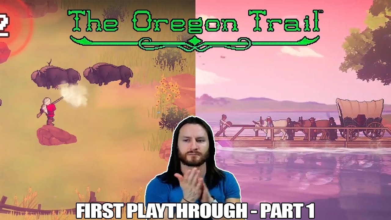 The Oregon Trail (2021) - Part 1 - YouTube