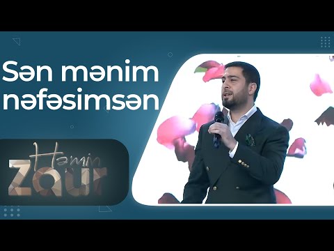 Namiq Qaraçuxurlu - Sən mənim nəfəsimsən - Həmin Zaur
