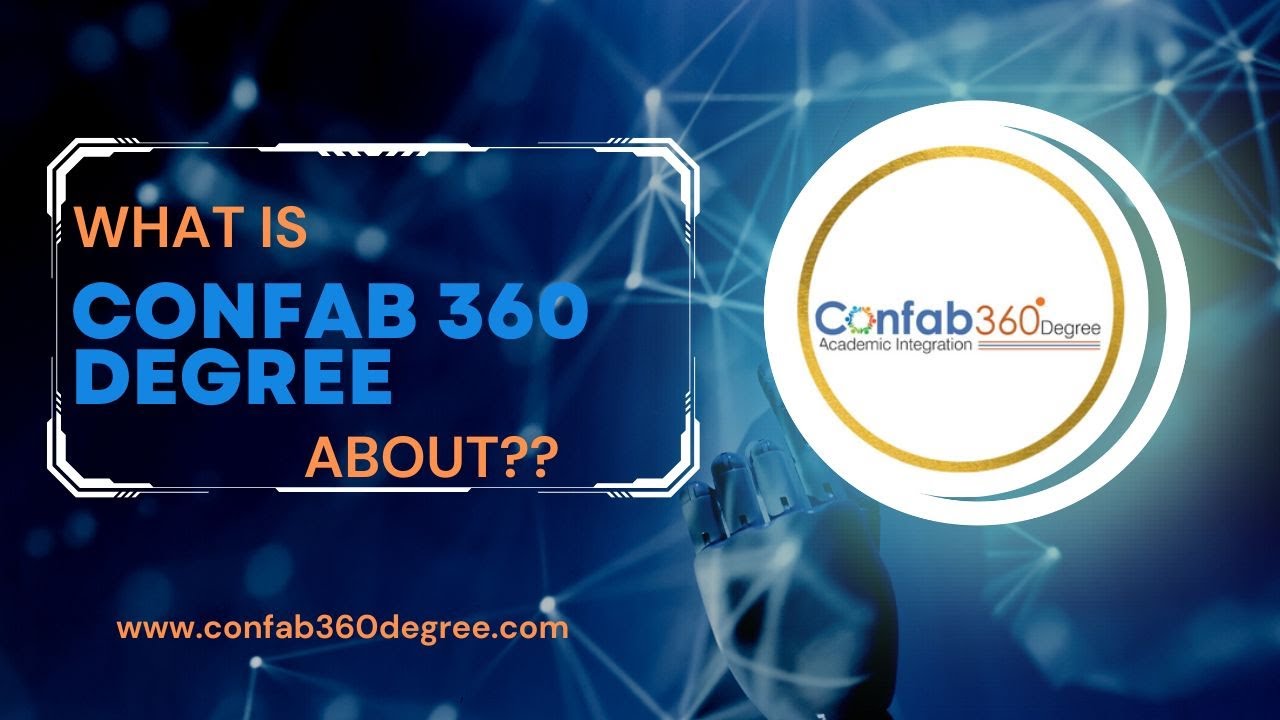What is Confab 360 degree - Academic Integration about?? - YouTube