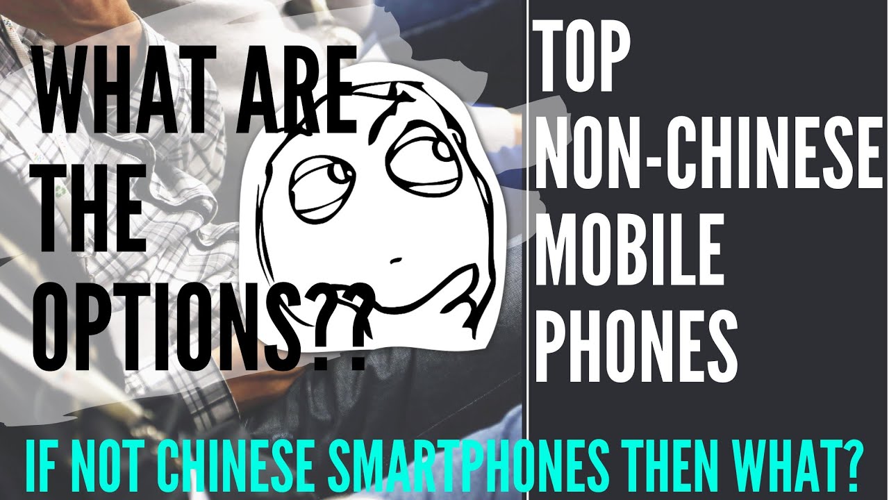 If Not Chinese Smartphones Then What?🤔|Best Non-Chinese Smartphones ...