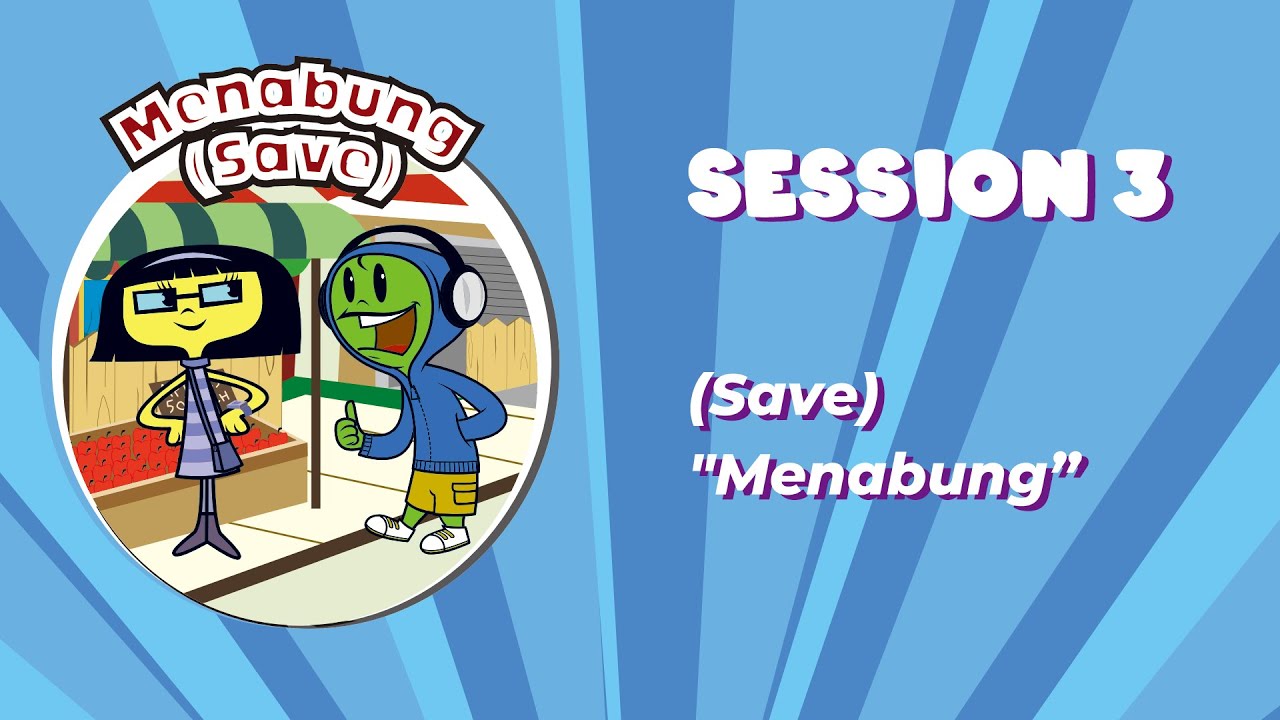 Session 3 Cha-Ching Curriculum - "Menabung" (Save) - YouTube