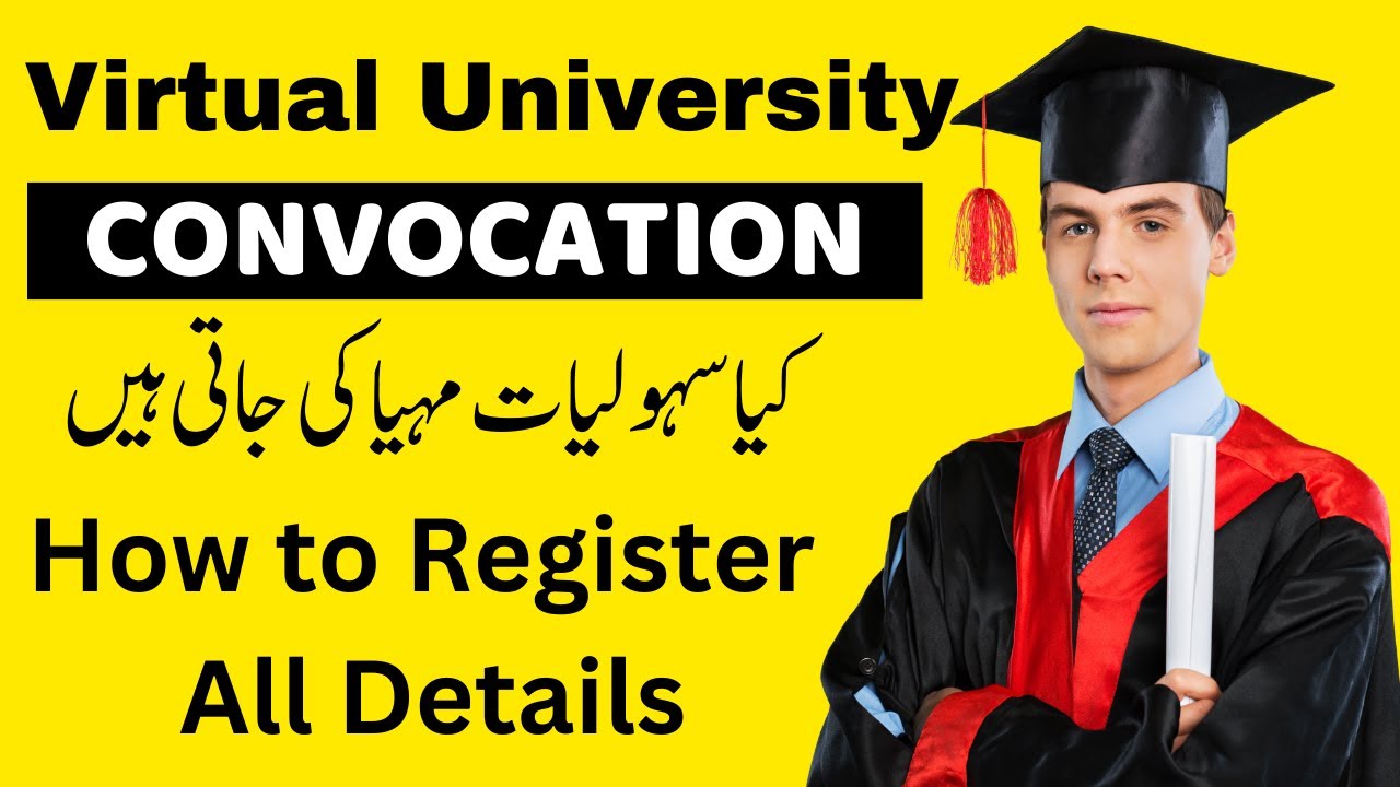 How to register in Vu Convocation Ceremony | Virtual University ...