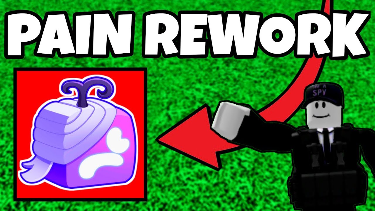 PAIN IS GETTING REWORK In Blox Fruits UPDATE 27 - YouTube