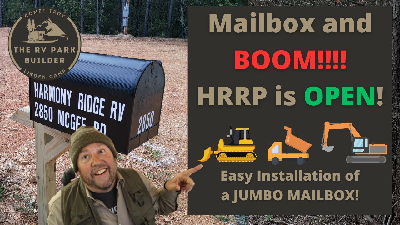 RV Park Mailbox Build. Then BOOM!!! Harmony Ridge RV Park is open ...