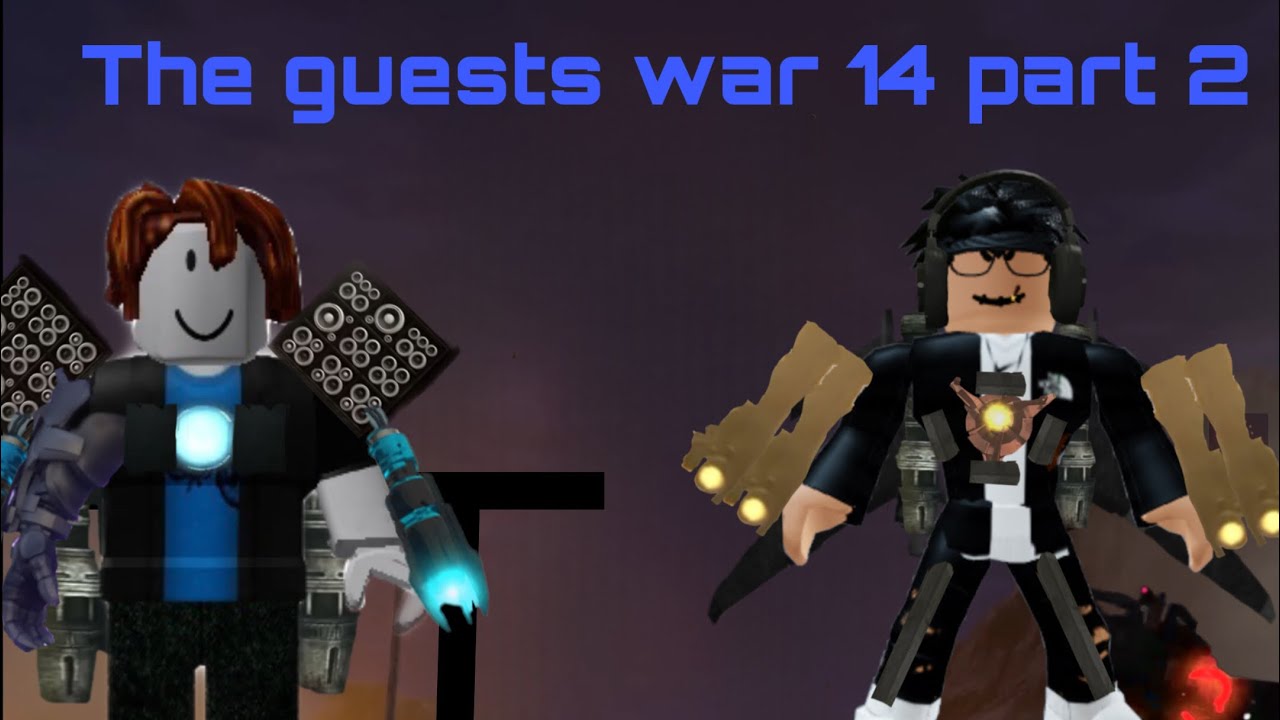 The guests war 14 (part 2) - YouTube