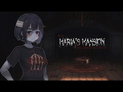 MISS MARIA'S MANSION FOR UNDEAD RESIDENTS | Demo Gameplay