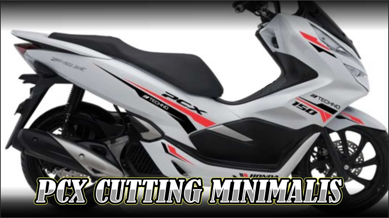 pcx cutting minimalis - YouTube
