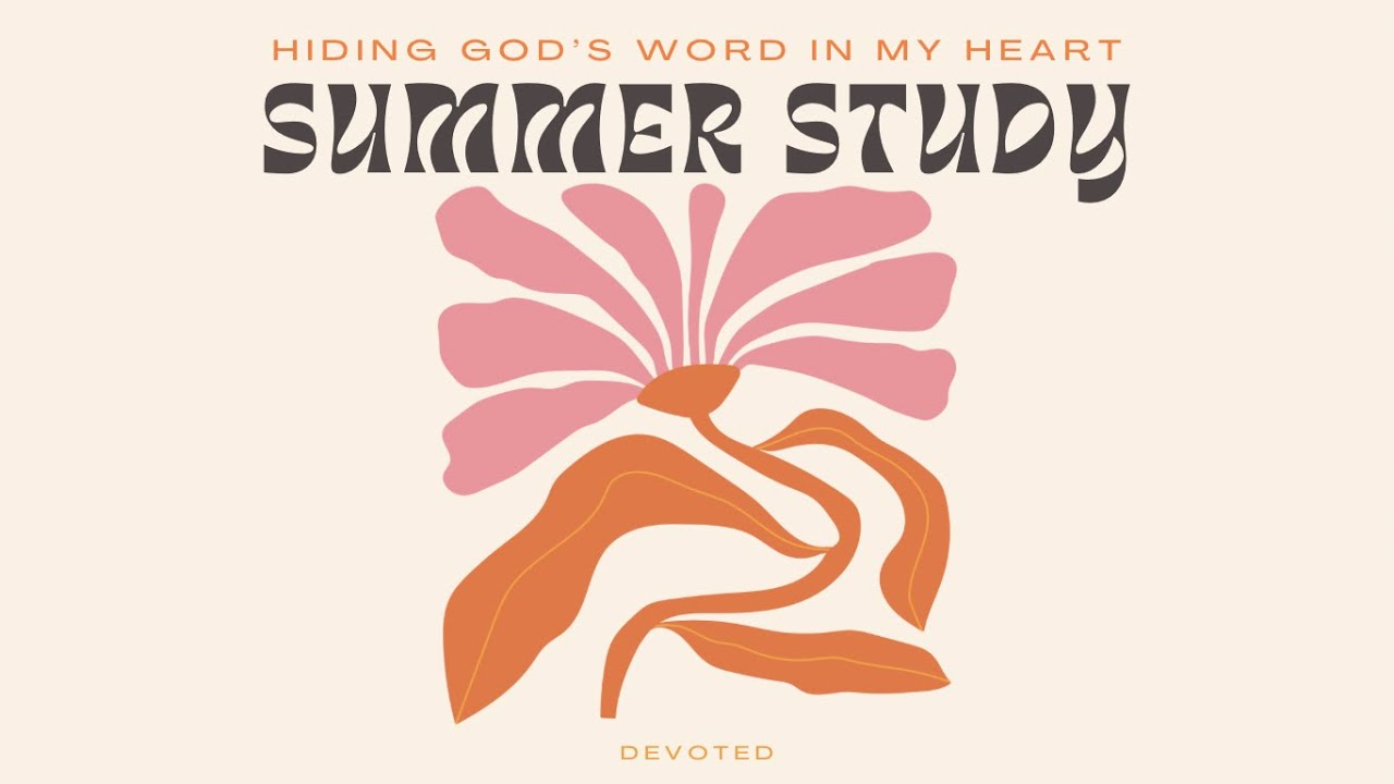 Hiding God's Word in My Heart: Summer Study Lesson 5 - YouTube