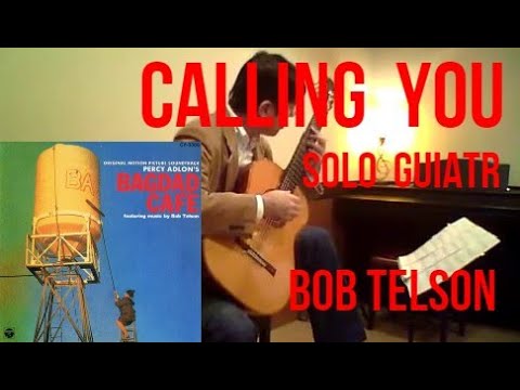 Bob Telson/Calling You - YouTube