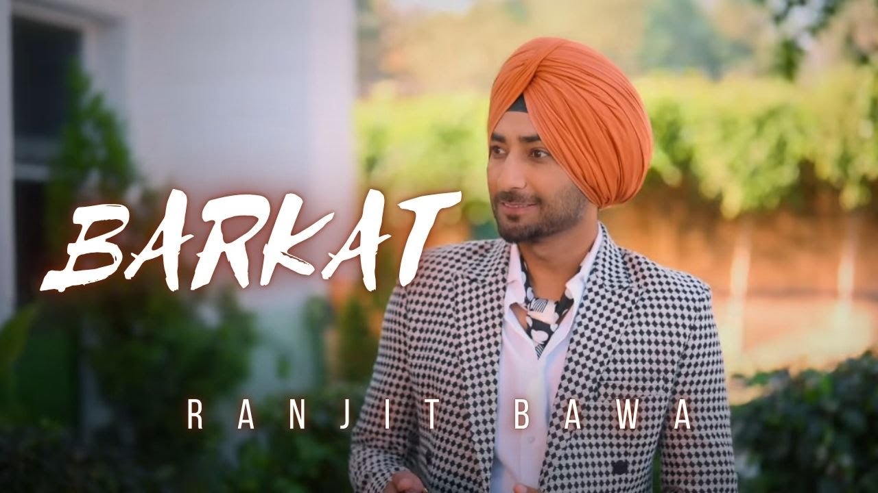 Barkat Song | Ranjit Bawa | Mahi Sharma | Jass Records | New Punjabi ...