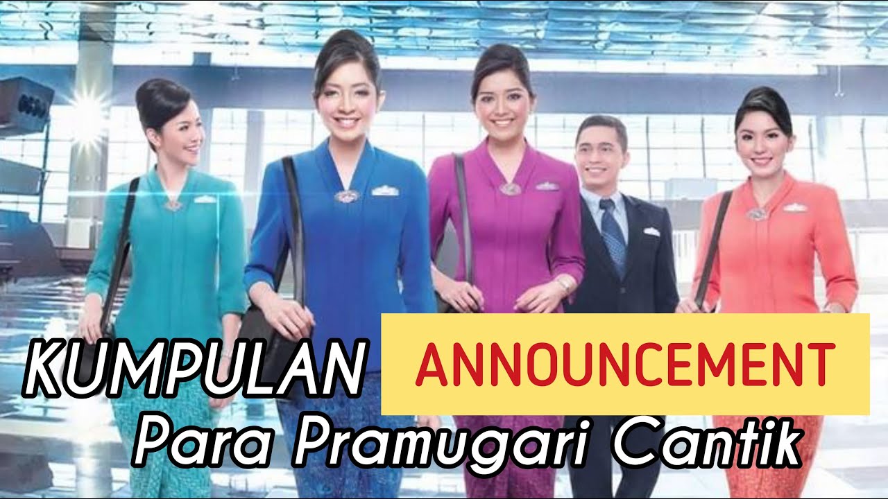 Kumpulan Announcement Pramugari Cantik - YouTube