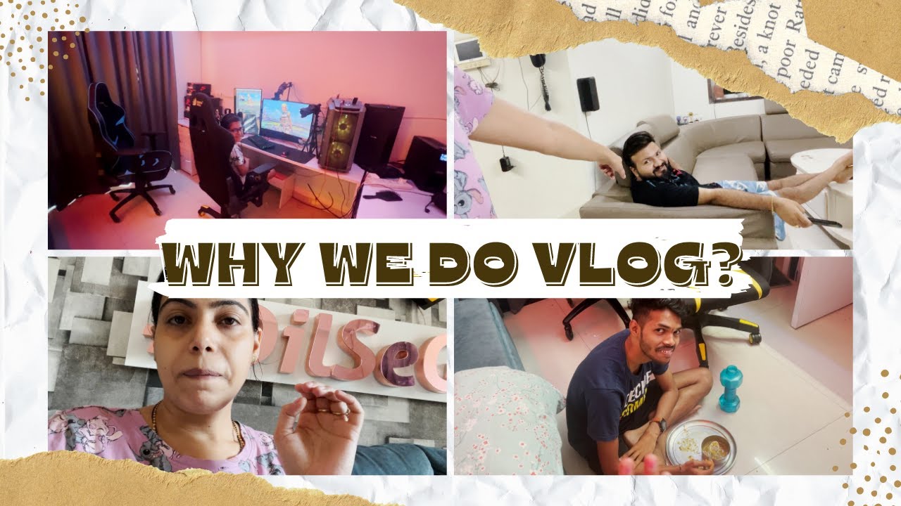 That's why we have started Vloging - Vlog 39 - YouTube