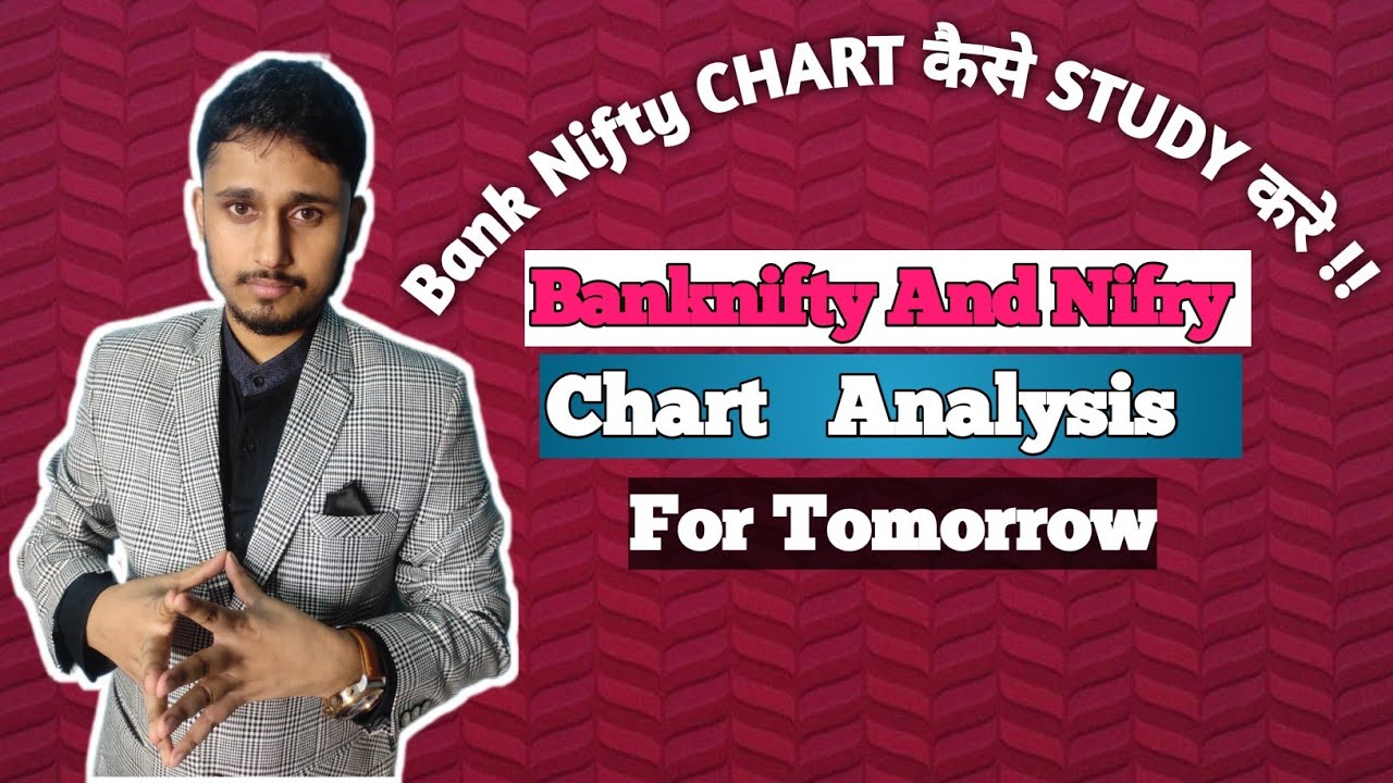 Bank Nifty Chart Pattern & Next Setup !! Bank Nifty & Nifty Chart Analysis For Tomorrow - YouTube