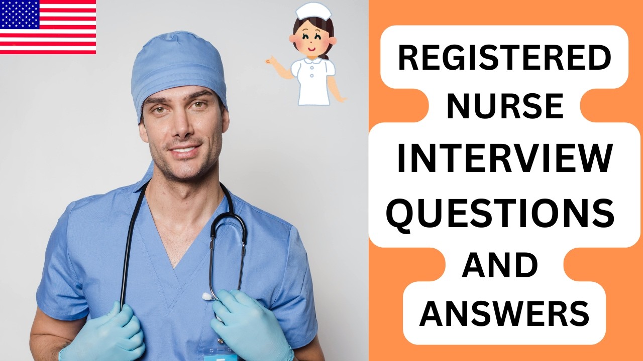 Nursing Interview Questions And Answers (How to Pass Your Nursing ...