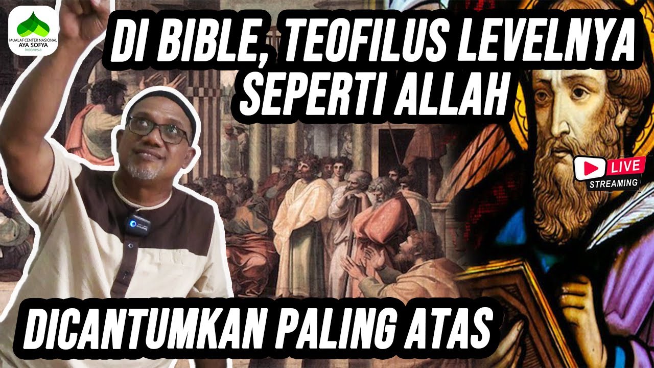 SIAPAKAH TEOFILUS? APAKAH TUHANNYA ORANG KRISTEN? - YouTube