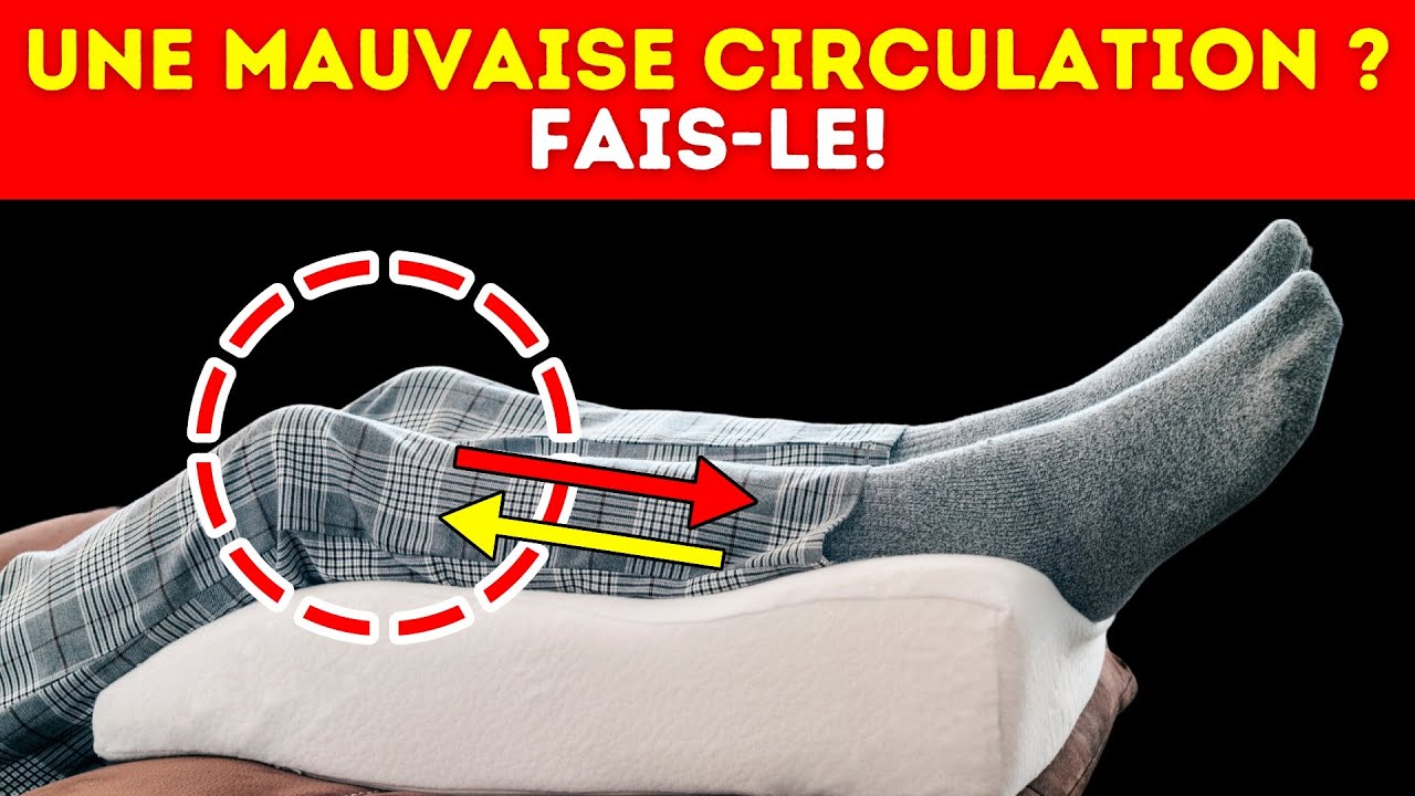 9 MÉTHODES INFAITES : Améliorez la circulation sanguine dans vos jambes ...
