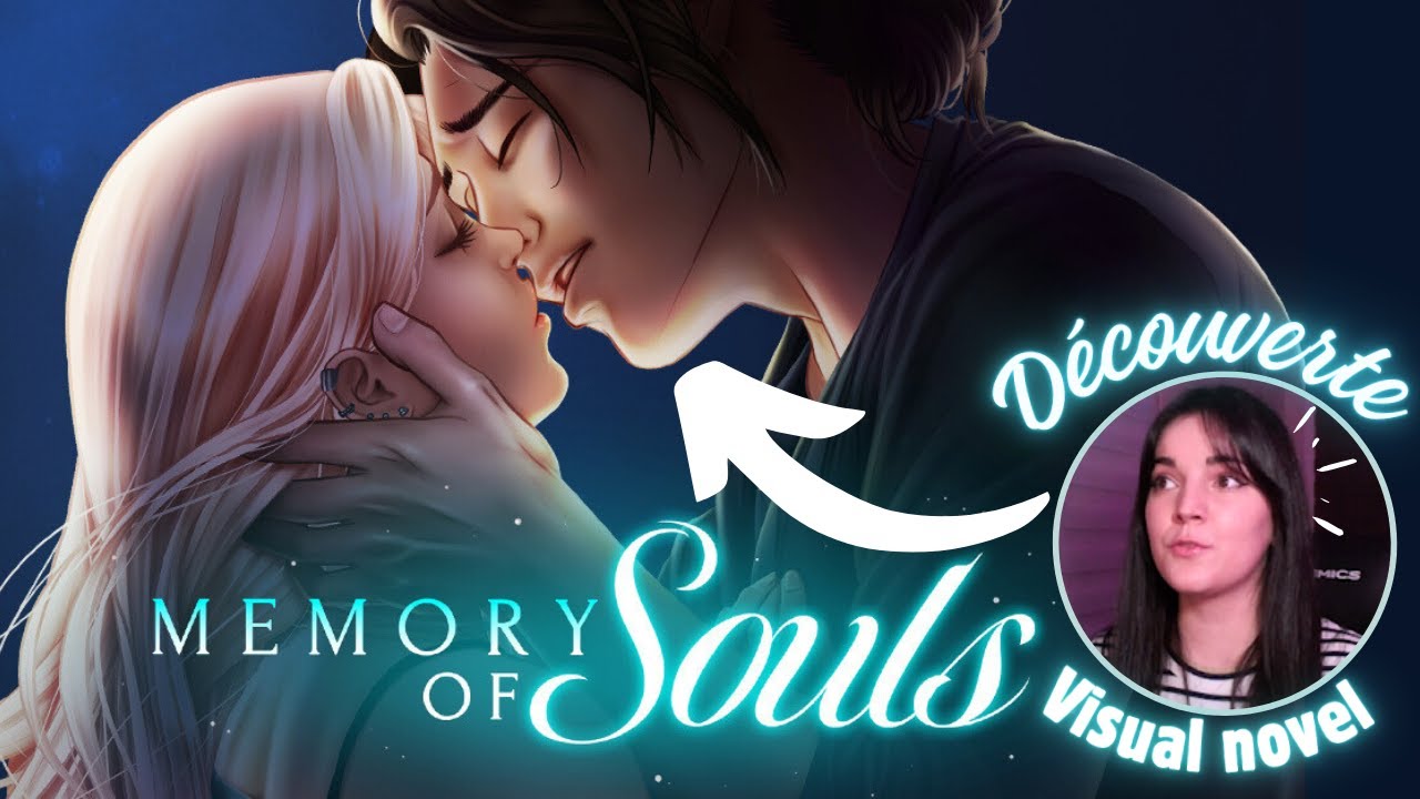 JE DÉCOUVRE LE VISUAL NOVEL "MEMORY OF SOULS" DE NINELAND 👀 - YouTube