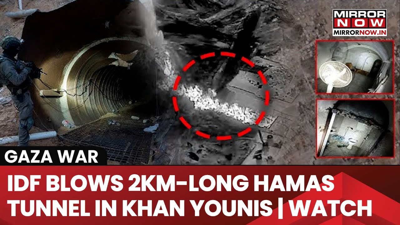 Gaza War: IDF Blow 2 Km-Long Hamas Tunnel In Khan Younis Ran Under A ...