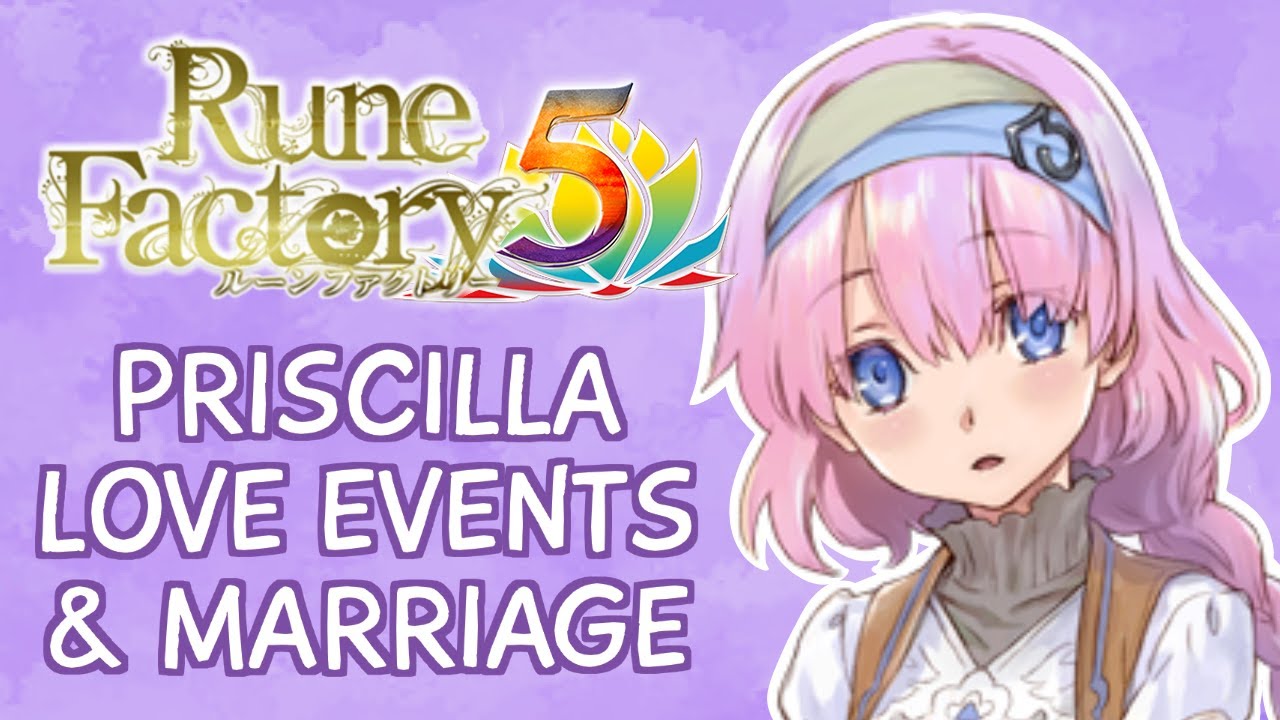 Rune Factory 5 - Priscilla Love & Marriage Compilation - YouTube