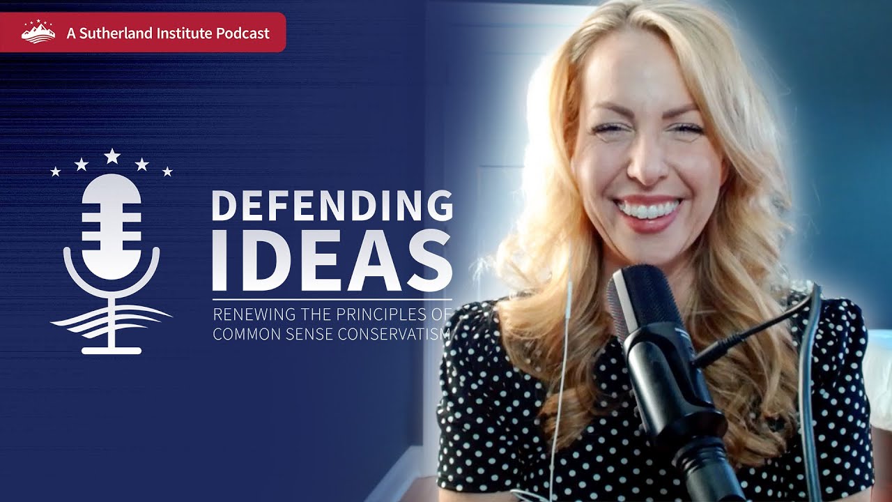 Defending Ideas - Sutherland Institute