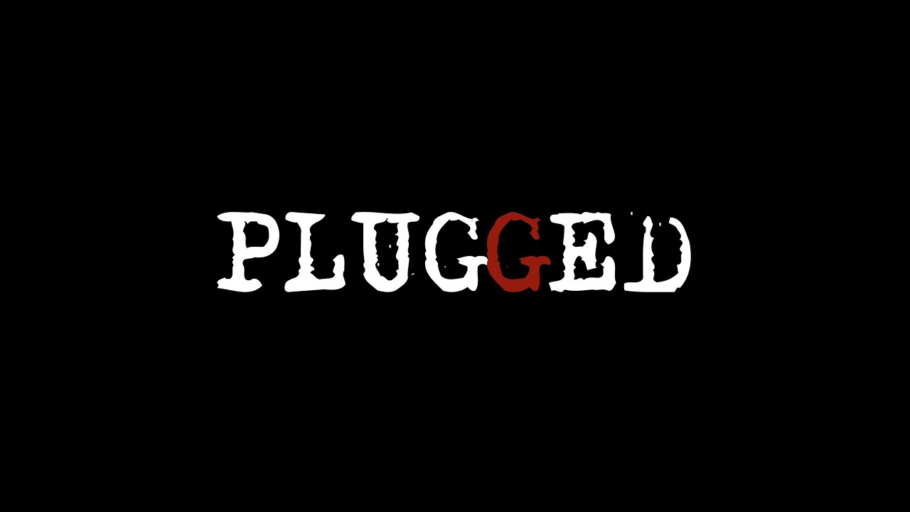 PLUGGED - The Official Motion Picture Trailer - YouTube