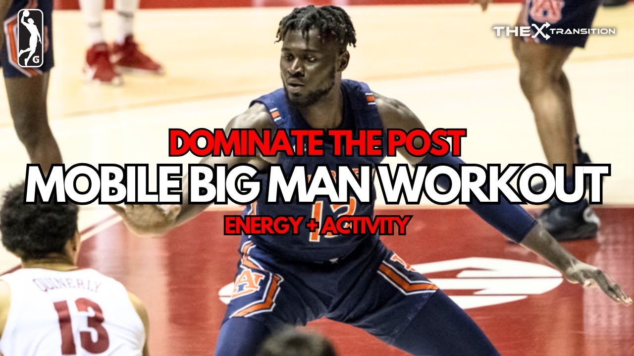 Mobile Big Man Workout | Dominating the Post w/ Energy + Activity - YouTube