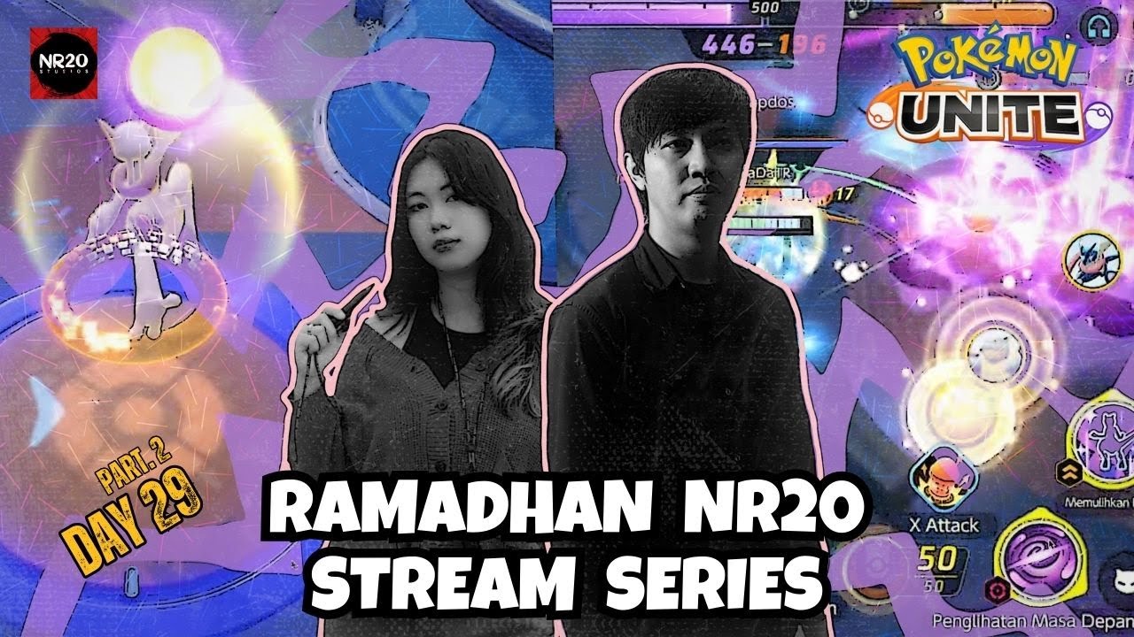 RAMADHAN NR20 STREAM SERIES | DAY 29 pt. 2 - Malam-malam Pokemon Unite ...