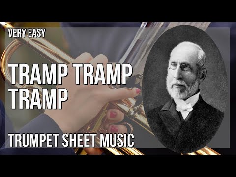 Trumpet Sheet Music: How to play Tramp Tramp Tramp (The Prisoner’s Hope ...