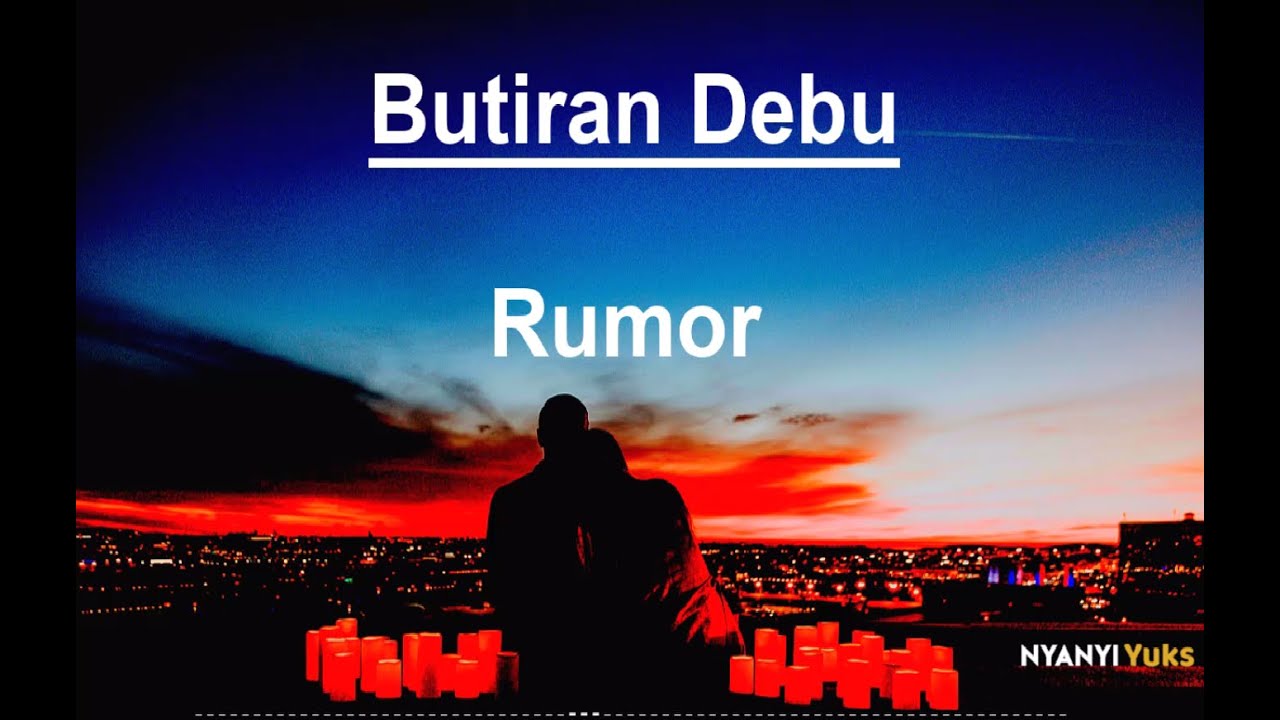 Rumor - Butiran Debu ( Lirikdan Chord ) - YouTube