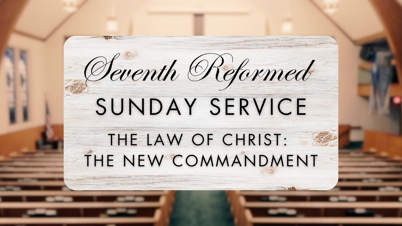 The Law of Christ: The New Commandment - YouTube