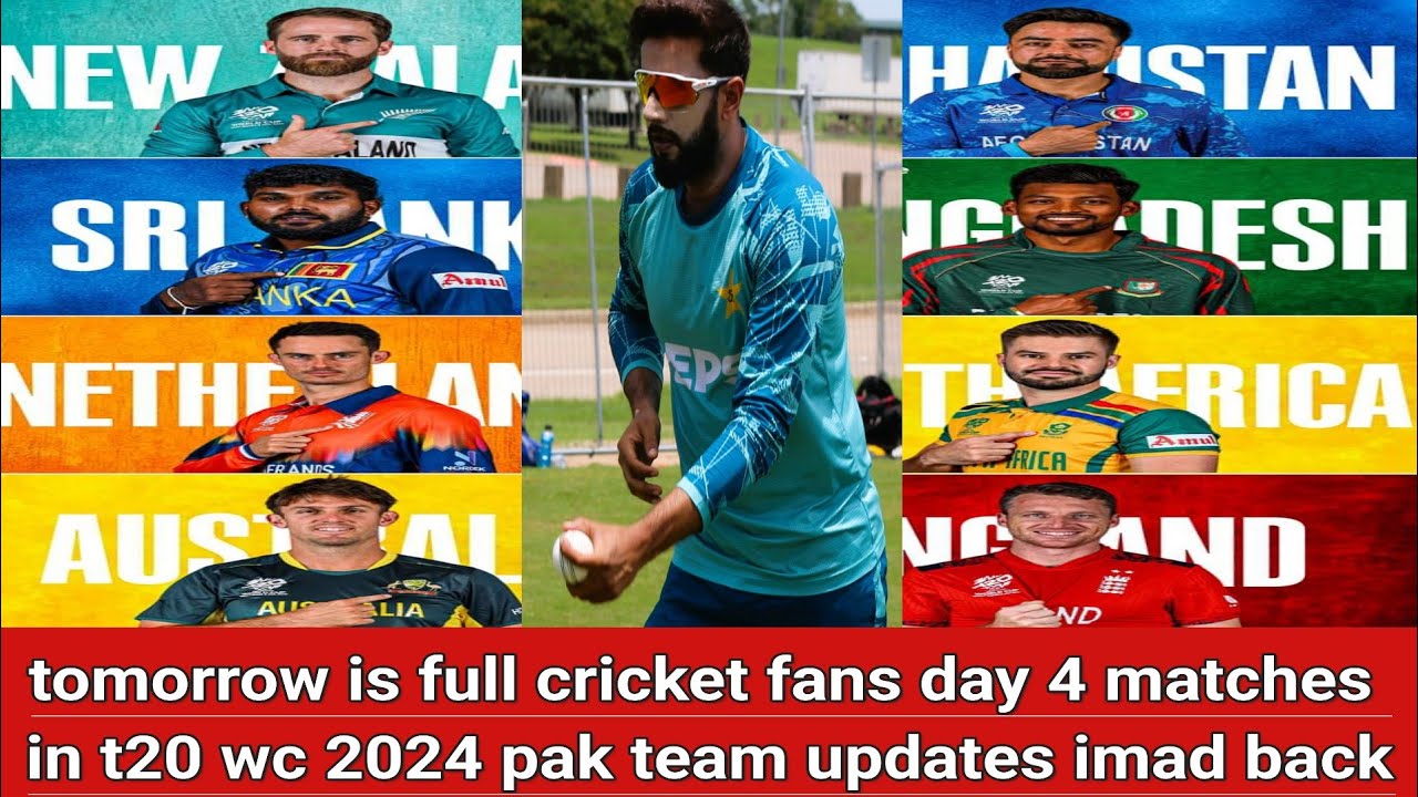 tomorrow is full cricket fans day 4 matches in t20 wc 2024 pak team ...