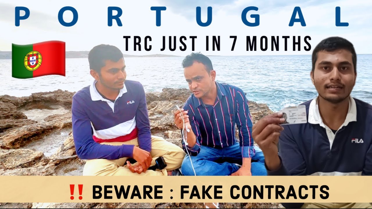 Portugal TRC in only 7 months! Tips for avoiding fake contracts ...